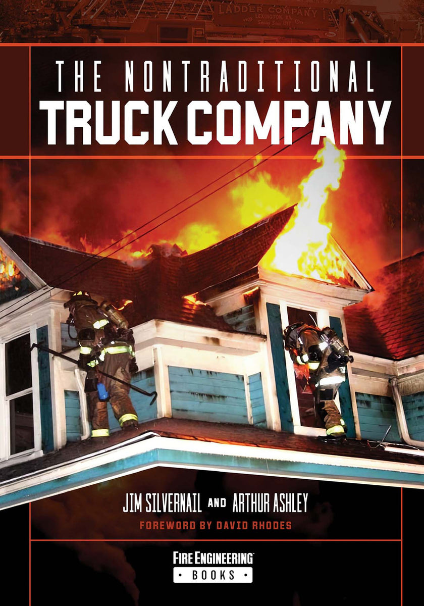 Fire Engineering Books: The Nontraditional Truck Company – PDUBS Fire Hub